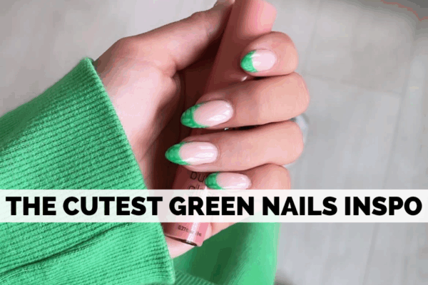 The Trendiest Green Nails To Recreate This Year - Ryality
